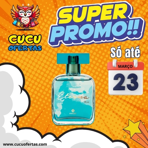 SUPER PROMO Eterna Blue Deo Colônia Hinode 100ml (ANÚNCIO LARANJA ...