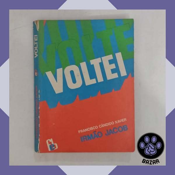 Livro: Voltei Autor: Francisco Cândido Xavier | Shopee Brasil