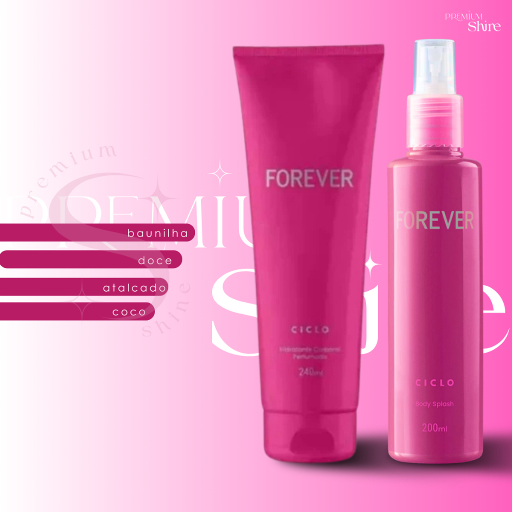 Ciclo Forever Kit Body Splash 200ml + Creme Hidratante 240ml | Shopee Brasil