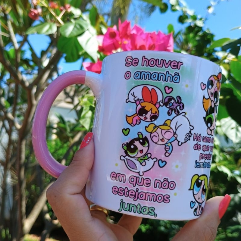 Caneca - Se houver o amanhã - Meninas Super Poderosas | Shopee Brasil
