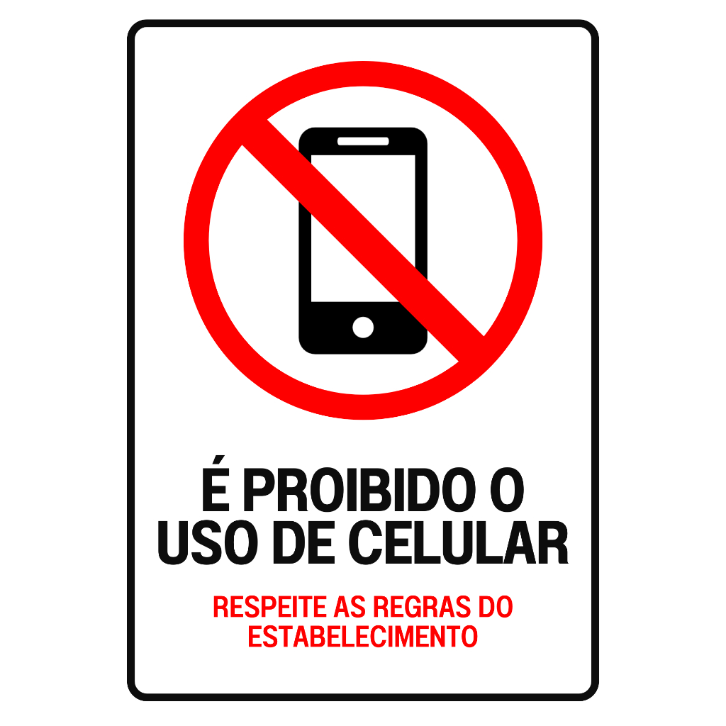 Placa de aviso | Proibido o uso de celular | 30x20cm | Shopee Brasil