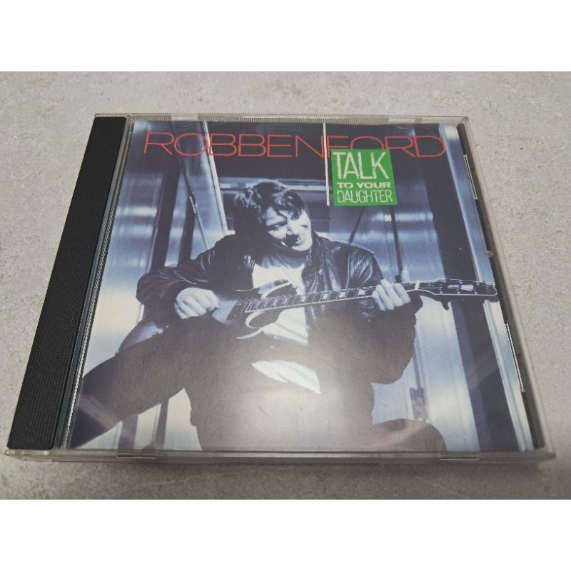 Cd Robben Ford - Talk To Your Daughter (Importado Excelente) George ...