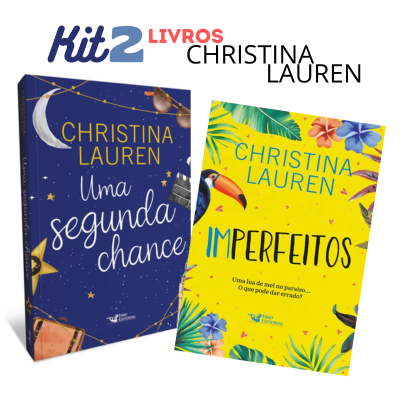 Kit 2 Livros - Imperfeitos + Uma Segunda Chance - Christina Lauren ...