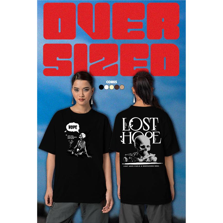 Camiseta OVERSIZED estampada lost hope unissex masculina e feminina ...