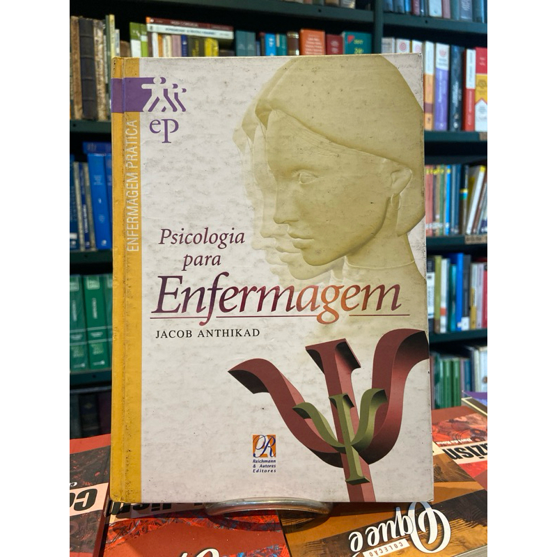 Livro Psicologia para Enfermagem - Jacob Anthikad | Shopee Brasil
