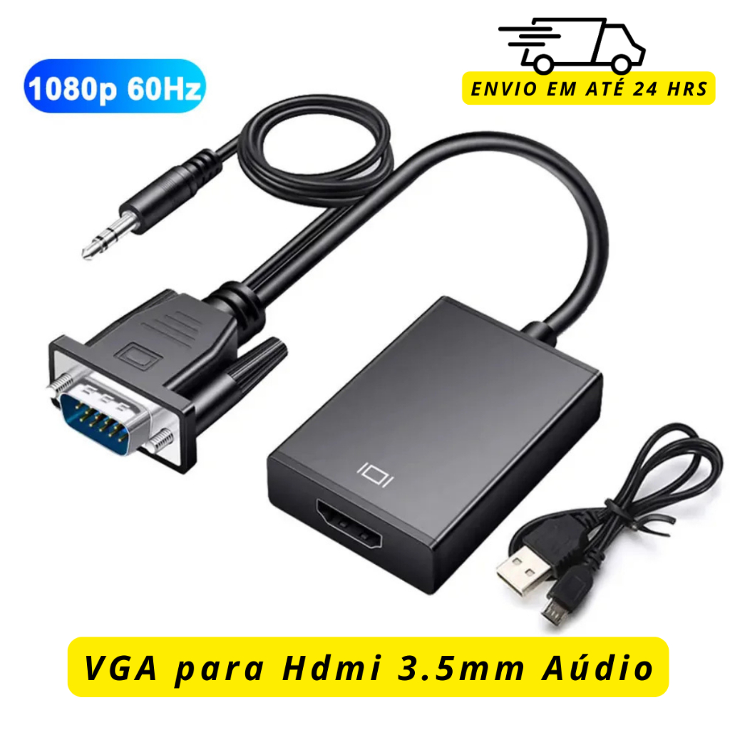Cabo Adaptador Conversor Vga Macho x Hdmi Femea Com Áudio E Vídeo Full ...