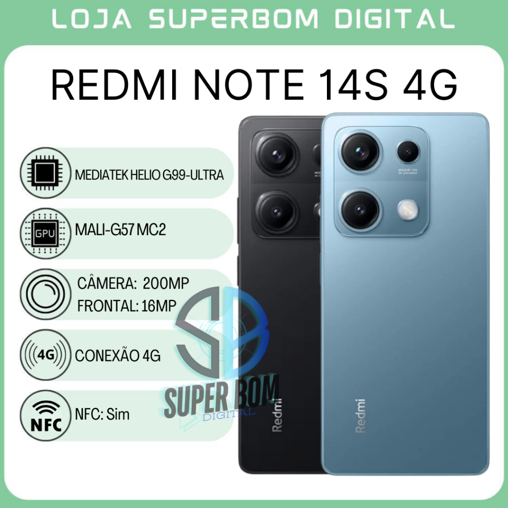 Xiaomi Redmi Note 14S 4G 256GB/8GB RAM, Câmera 200MP, Processador ...
