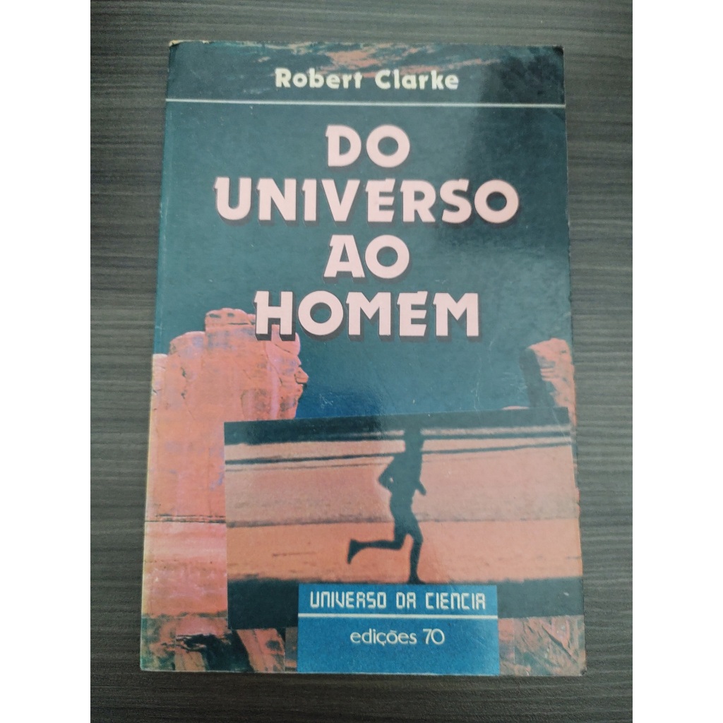 Livro Do Universo ao Homem Robert Clarke | Shopee Brasil