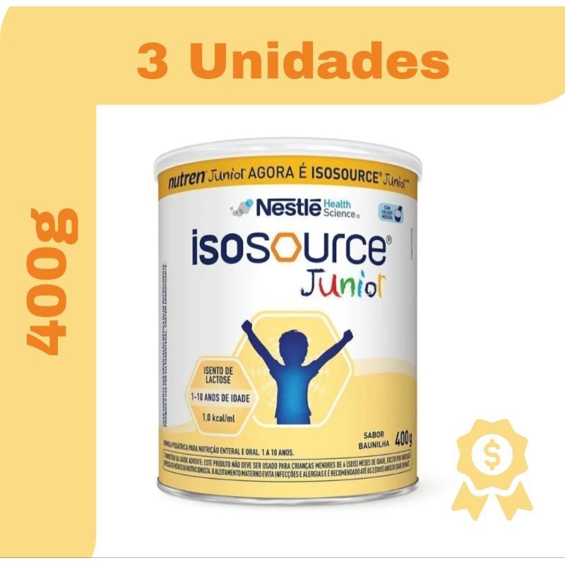 ISOSOURCE JUNIOR ( NUTREN ) BAUNILHA 400G C/ 3 UNIDADES FÓRMULA ...