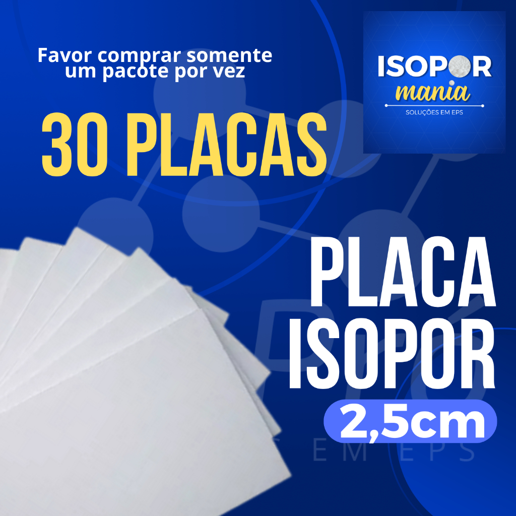 KIT 30 PLACAS ISOPOR Térmico Antichamas Espessura 25mm ( 2,5cm ...