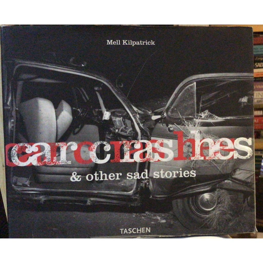 CAR CRASHES AND OTHERS SAD STORIES - MELL KILPATRICK - EM INGLÊS ...