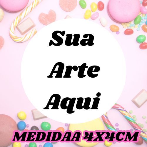 Adesivos Personalizados 4x4 cm - Recorte Eletrônicom confeitaria, doceria, delivery, aniversario ...