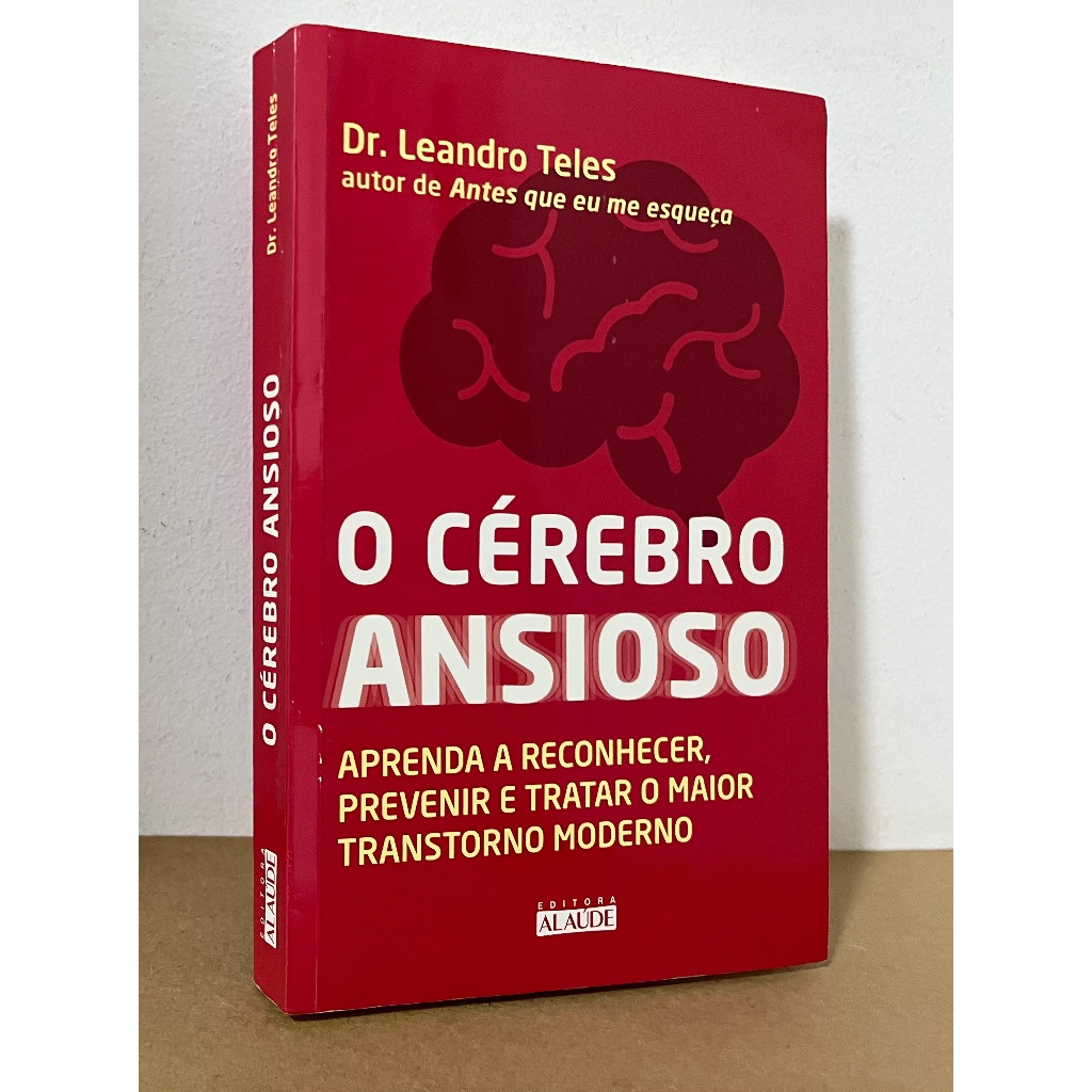 Livro: O Cérebro Ansioso -- Dr. Leonardo Teles | Shopee Brasil