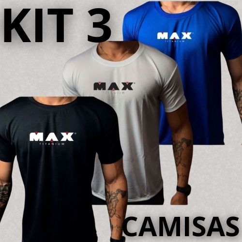KIT 3 CamisaS Dry Fit Masculina - Max Titanium - Academia Corrida ...