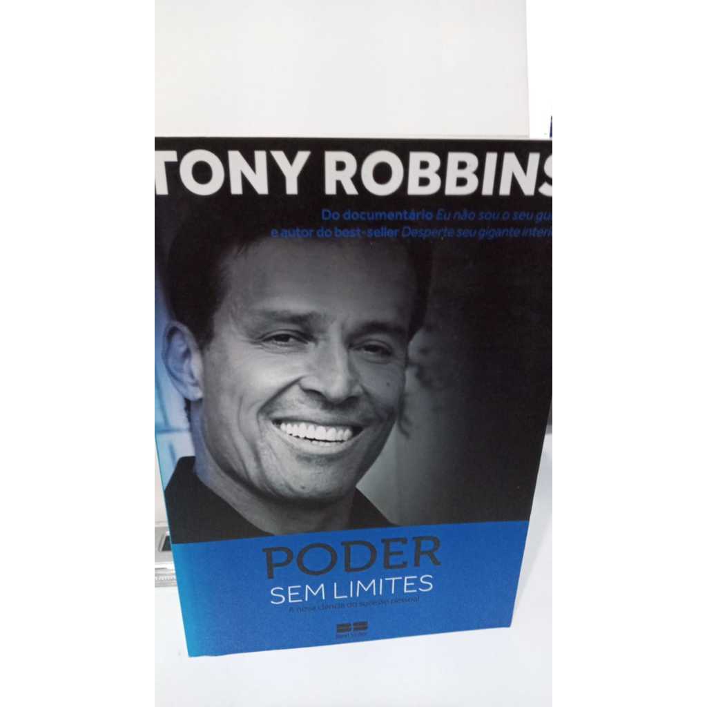 LIVRO PODER SEM LIMITES - TONY ROBBINS - 44ª EDIÇÃO - PISOCOLOGIA ...