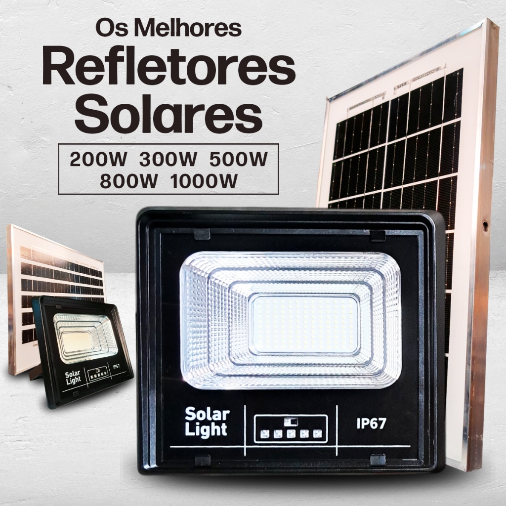 Refletor Luminária Placa Solar LED Linha Sor Pro 200W 300W 500W 800W ...