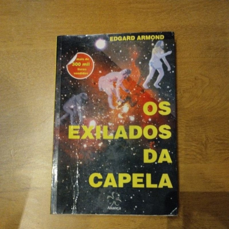 Os Exilados da capela - Edgard Armond - Usado | Shopee Brasil