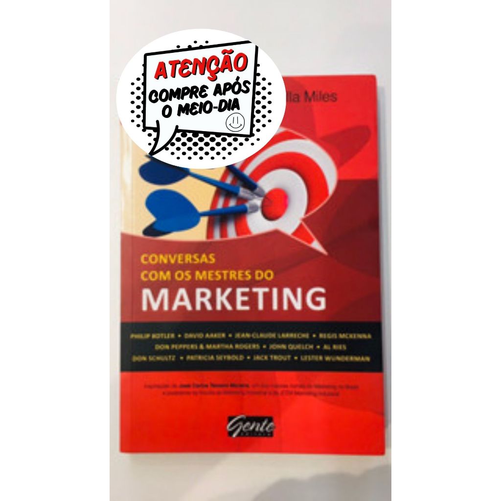 Conversas Com os Mestres do Marketing - Laura Mazur / Louella Miles ...