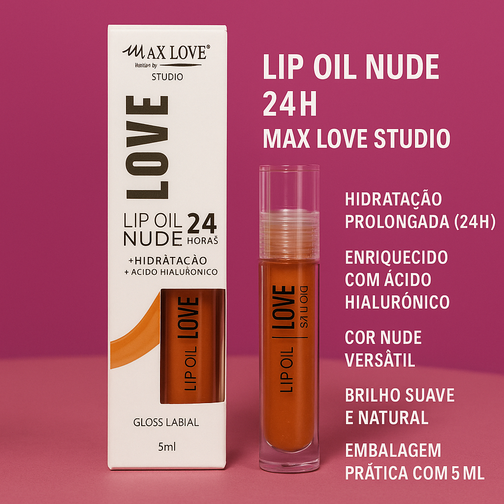 Lip Oil Nude 24h Max Love Studio – Gloss Labial com Hidratação Intensa ...