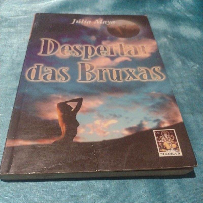 O Despertar das Bruxas - (Manual Completo sobre Magia Branca) Julia ...