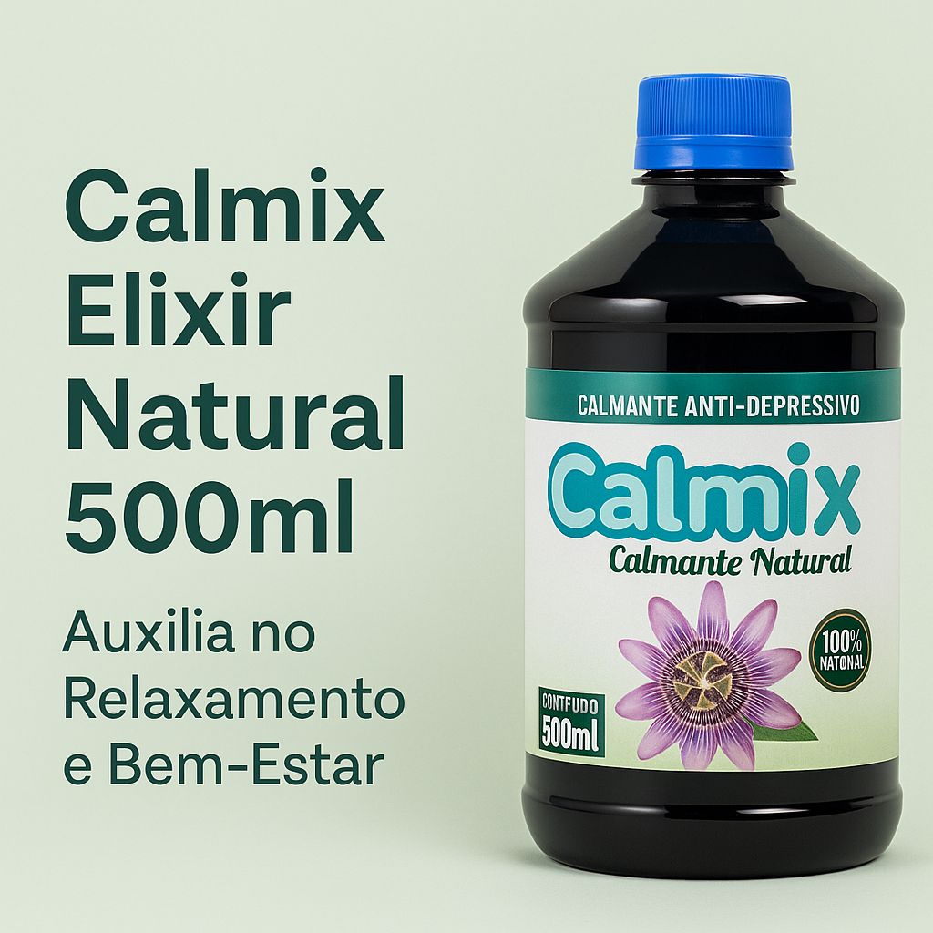 Calmix Elixir Natural 500ml – Auxílio no Relaxamento e Bem-Estar ...
