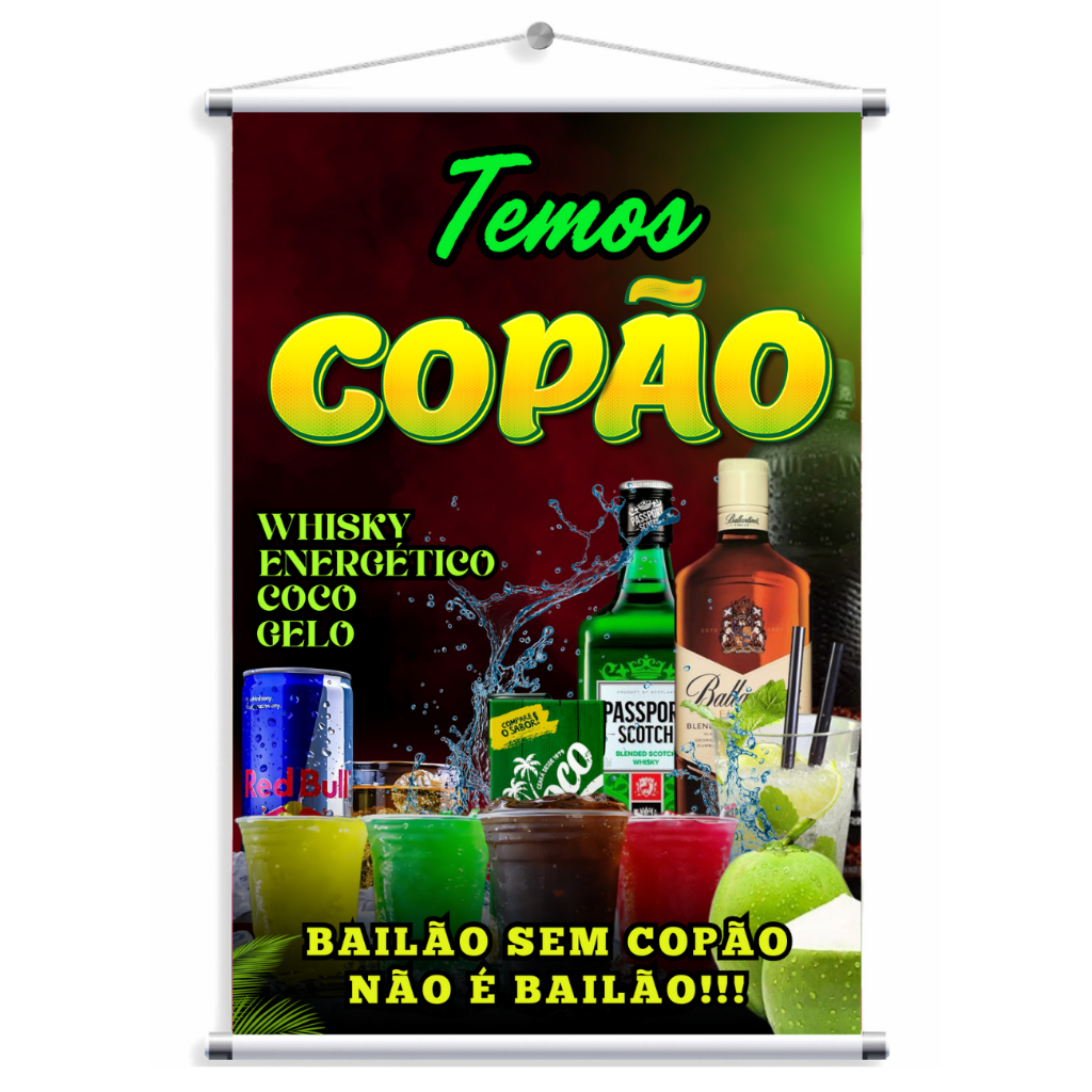 BANNER COPÃO BAILÃO DRINKS WHISKY ENERG´ETICO ÁGUA DE COCO, ADEGA, BAR, RESTAURANTE, BARRACA ...