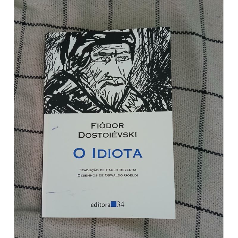 O Idiota Fiódor Dostoiévski | Shopee Brasil