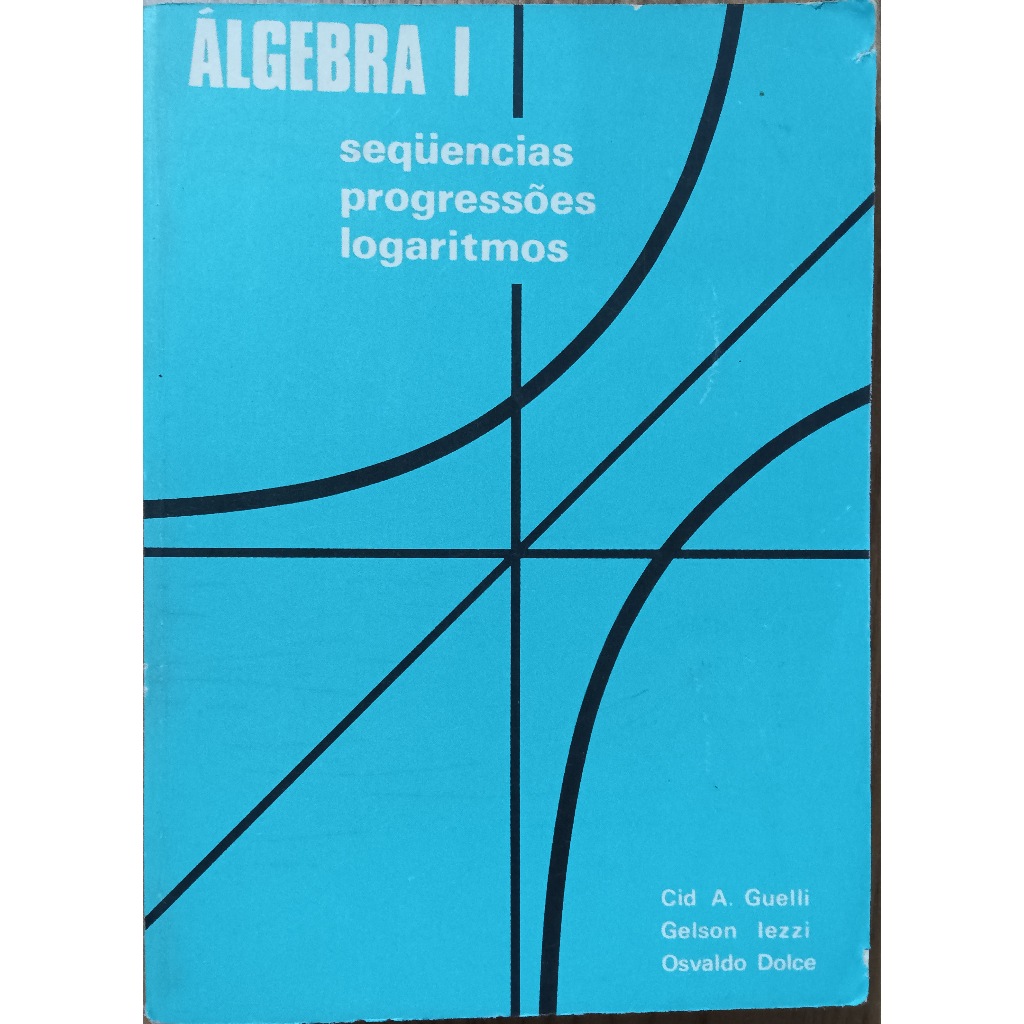 Álgebra I: Sequências Progressões Logaritmos | Shopee Brasil