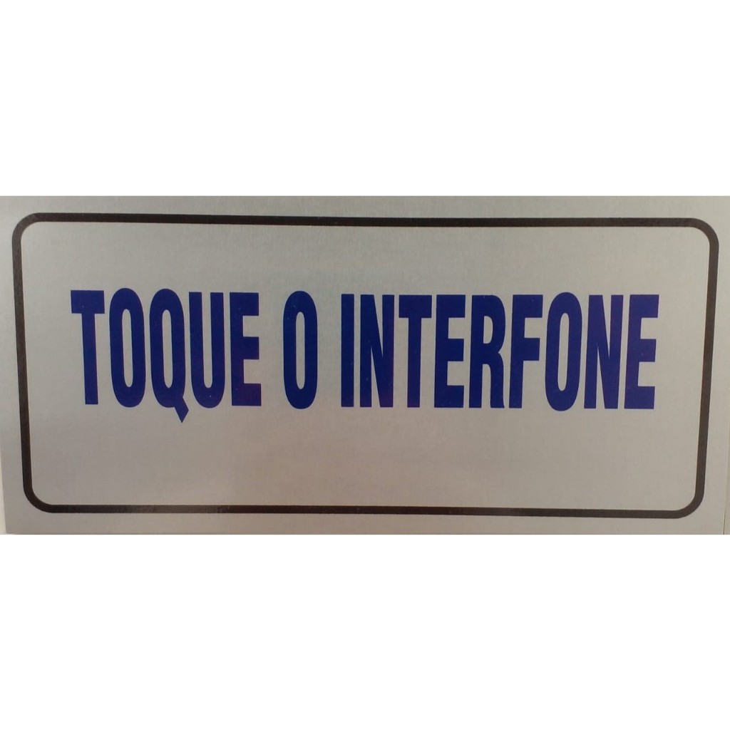 Placa Toque o Interfone 24 cm x 11 cm de alumínio | Shopee Brasil