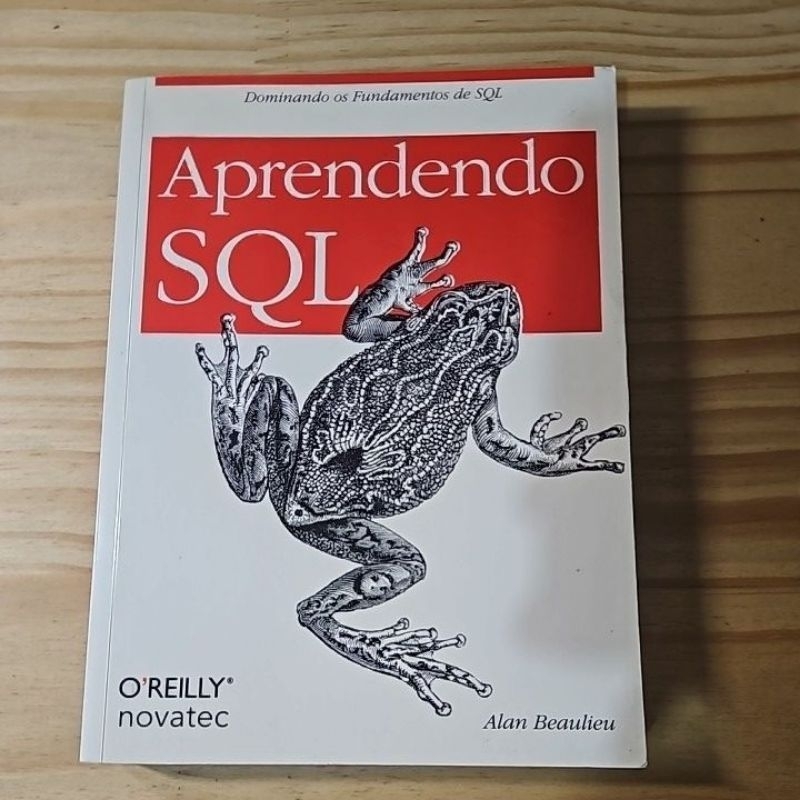 Aprendendo SQL - Alan Beaulieu - Usado | Shopee Brasil
