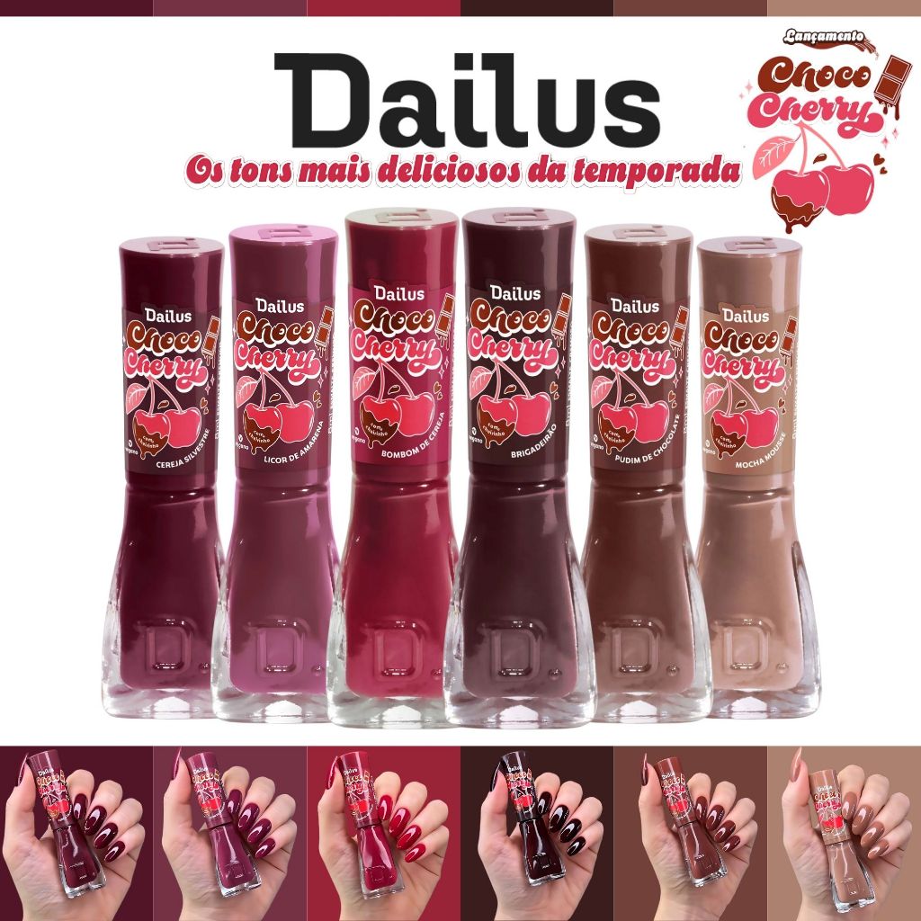 Kit 6 Esmaltes Dailus Nova Coleção Choco Cherry Dailus | Shopee Brasil