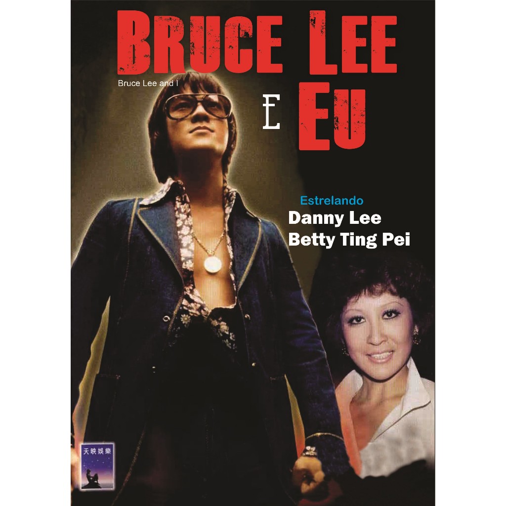 DVD BRUCE LEE E EU (Bruce Lee and I) com Danny Lee, Betty Ting Pei ...