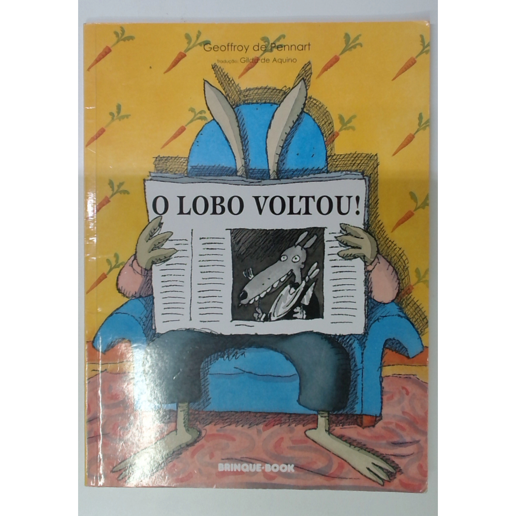 Livro: O Lobo Voltou! - Geoffroy de Pennart (Usado) | Shopee Brasil
