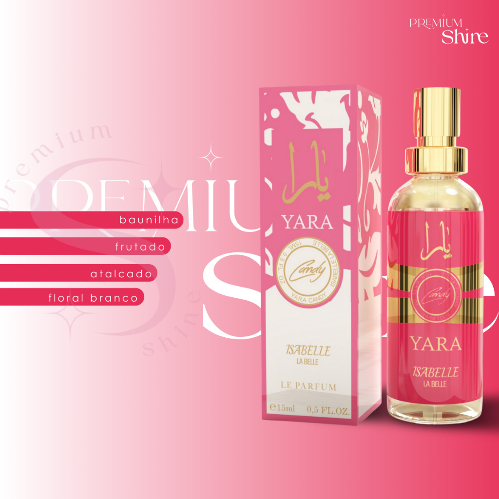Perfume Arabe Yara Candy Feminino EDP 15ml - Isabelle la Belle | Shopee ...