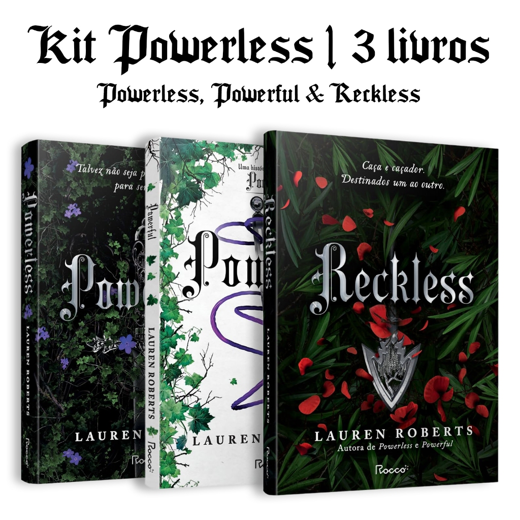 Kit Powerless | 3 Livros | Powerless, Powerful & Reckless - Da autora ...