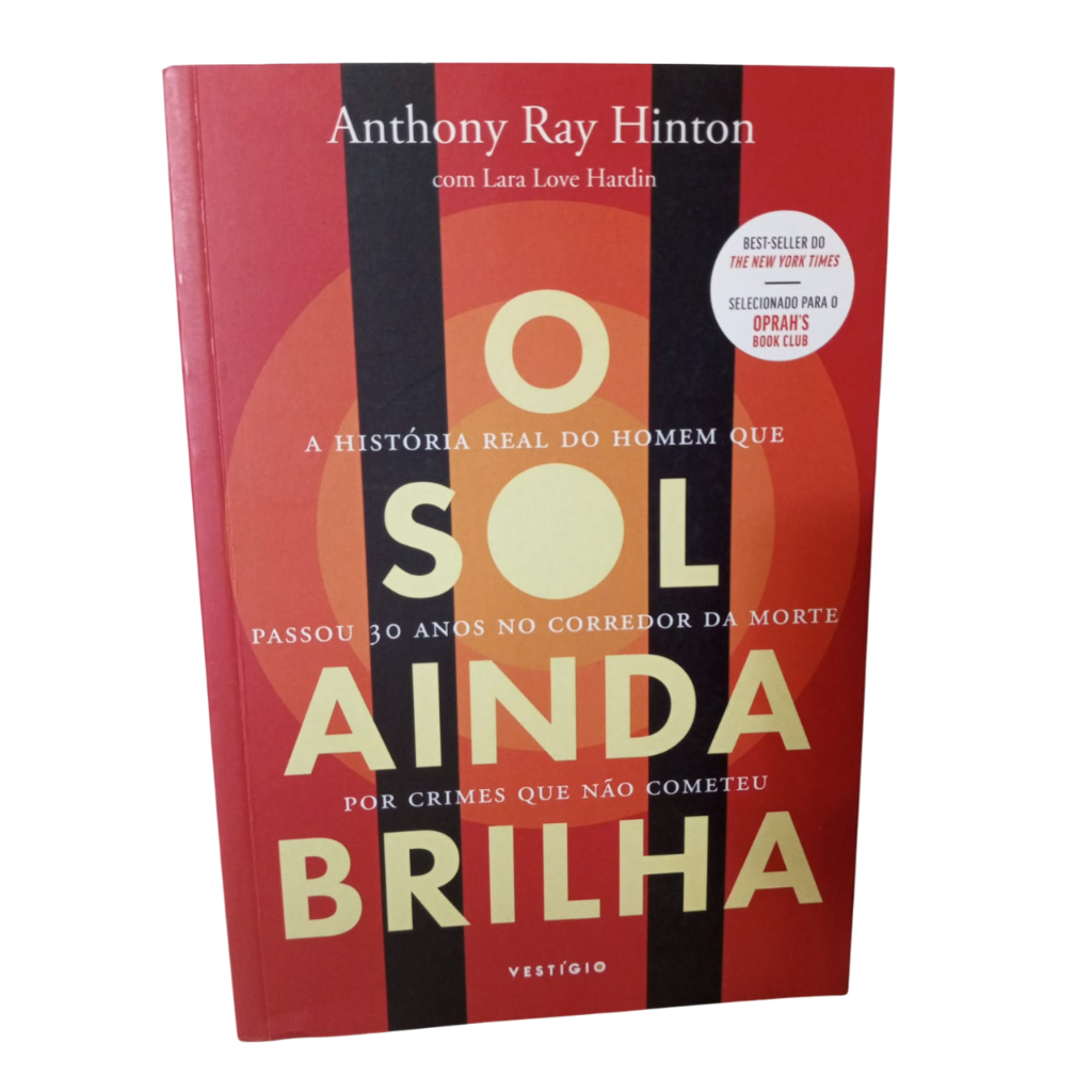 O Sol Ainda Brilha - Anthony Ray Hinton com Lara Love Hardin | Shopee ...
