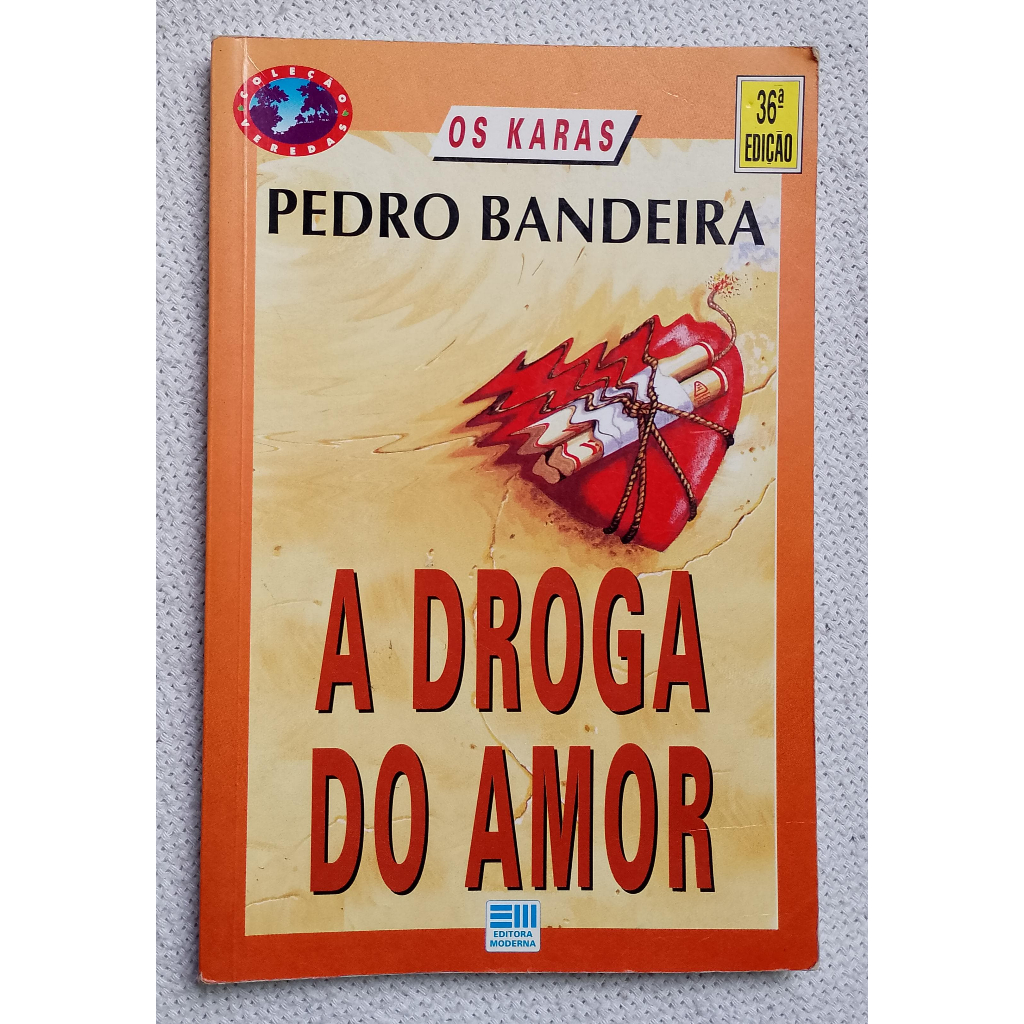 Livro A Droga do Amor - Os Karas - Pedro Bandeira - 1993 usado | Shopee Brasil