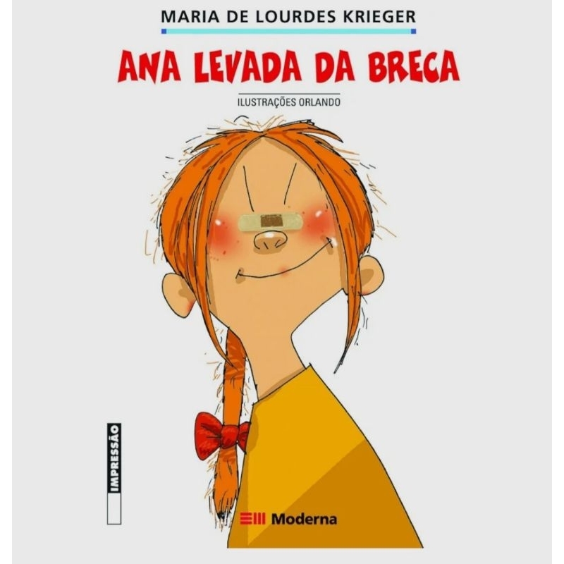 Ana Levada da Breca - Maria de Lourdes Krieger | Shopee Brasil