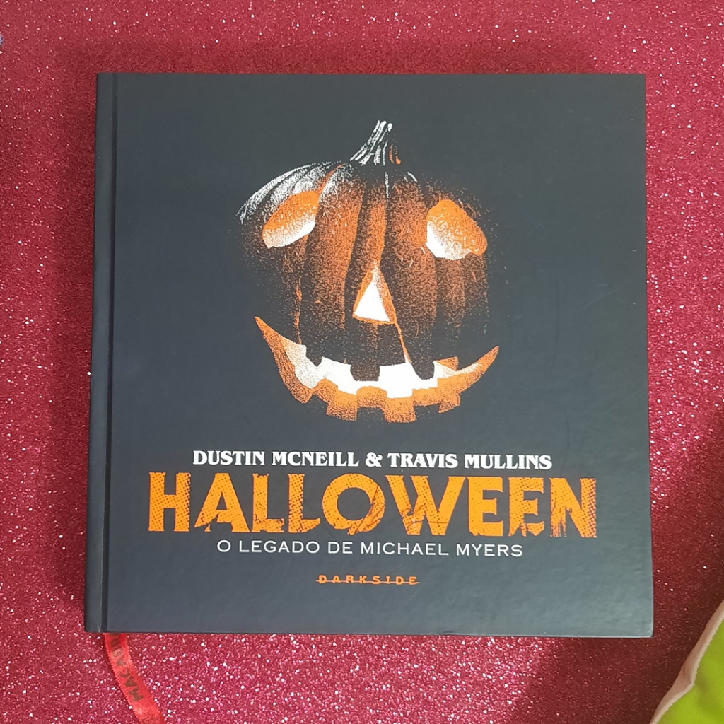 Halloween: O legado de Michael Myers - Dustin Mcneill e Travis Mullins ...