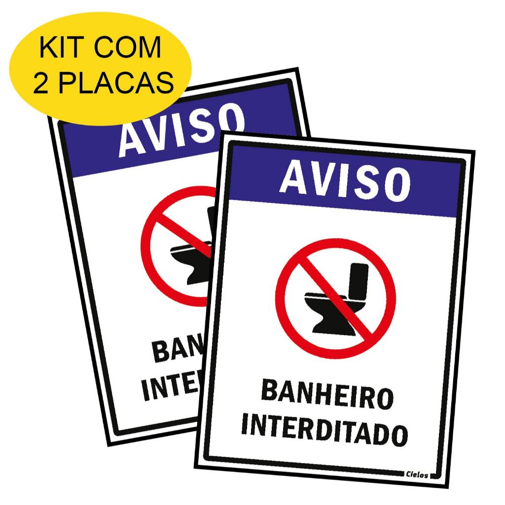 Kit 2 Placas Sinalização Aviso Banheiro Interditado, Ps 15X20 Cm ...