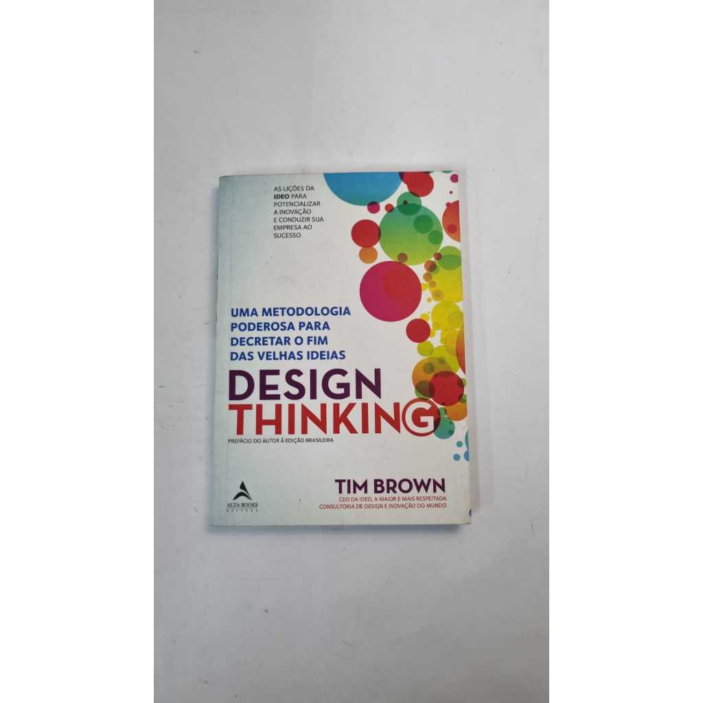 Livro Design Thinking Tim Brown Editora Alta Books A4419 | Shopee Brasil