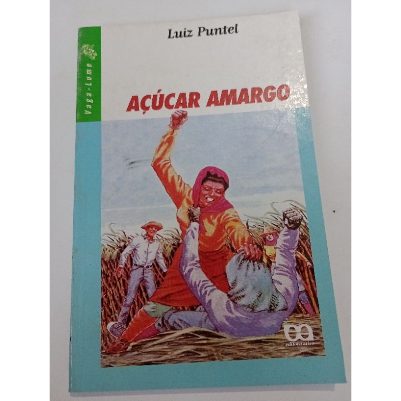 Livro: Açúcar Amargo - Luiz Puntel - Ática (Coleção vaga-lume) | Shopee ...
