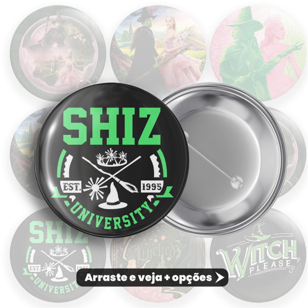 Botton Personalizado Wicked Shiz University | Unitário ou Monte o Seu Kit | Shopee Brasil