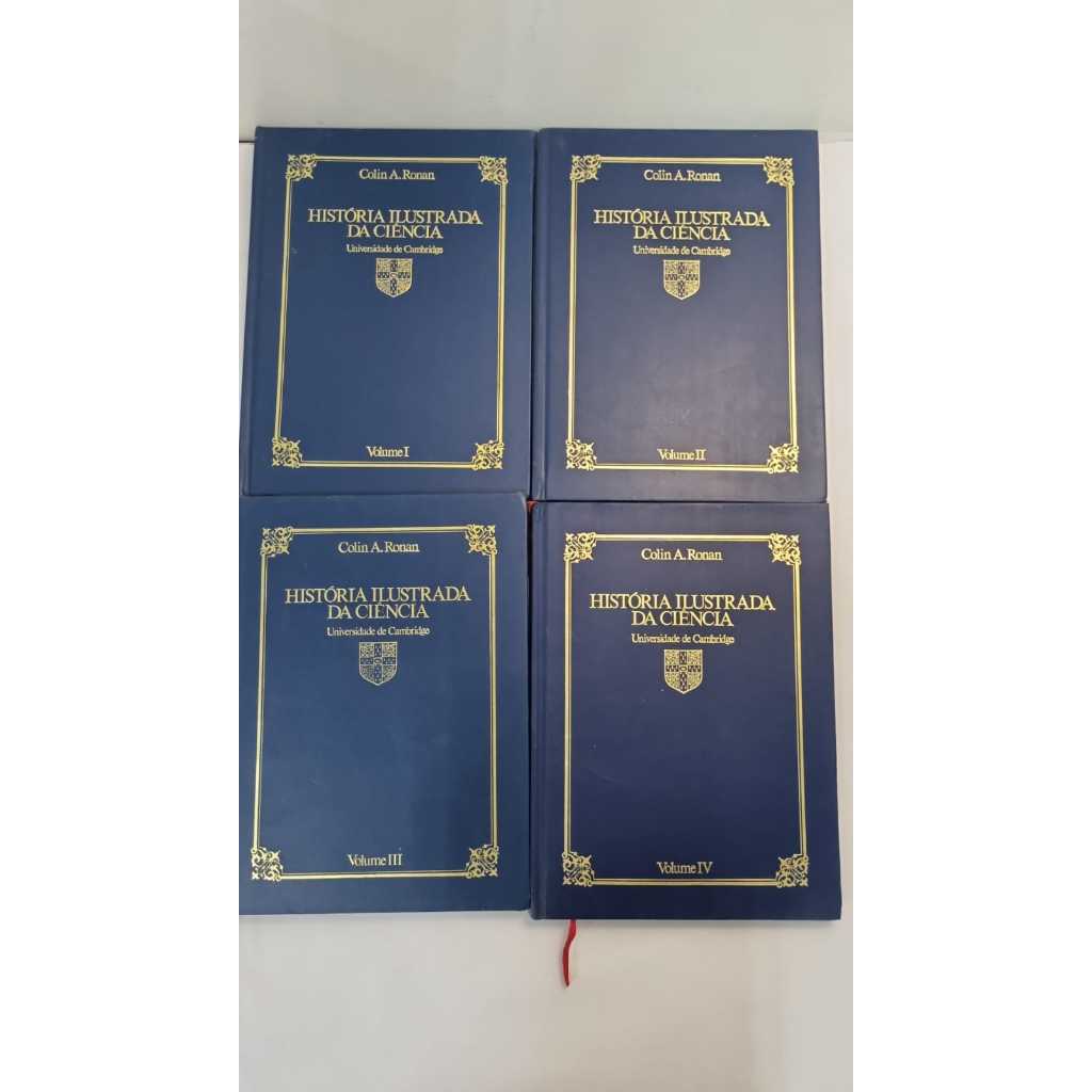 Livro História Ilustrada da Ciência 4 Volumes Colin A Ronan Cambridge ...