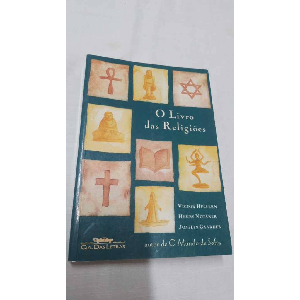 Livro O Livro Das Religiões - Jostein Gaarder, Henry Notaker E Victor ...