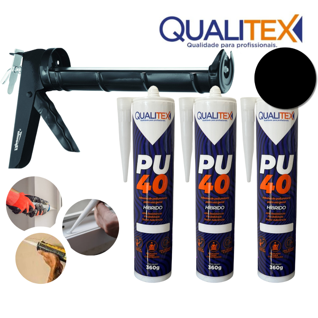Kit Aplicador de Silicone PU + Cola Adesiva Preta À Base de Poliuretano 360g Qualitex Fixa Veda ...