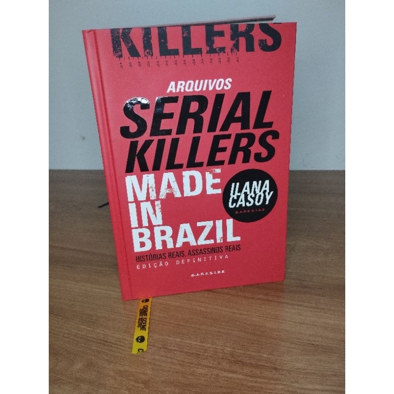 Arquivos Serial Killers: Made in Brazil | Ilana Casoy | DarkSide Books ...