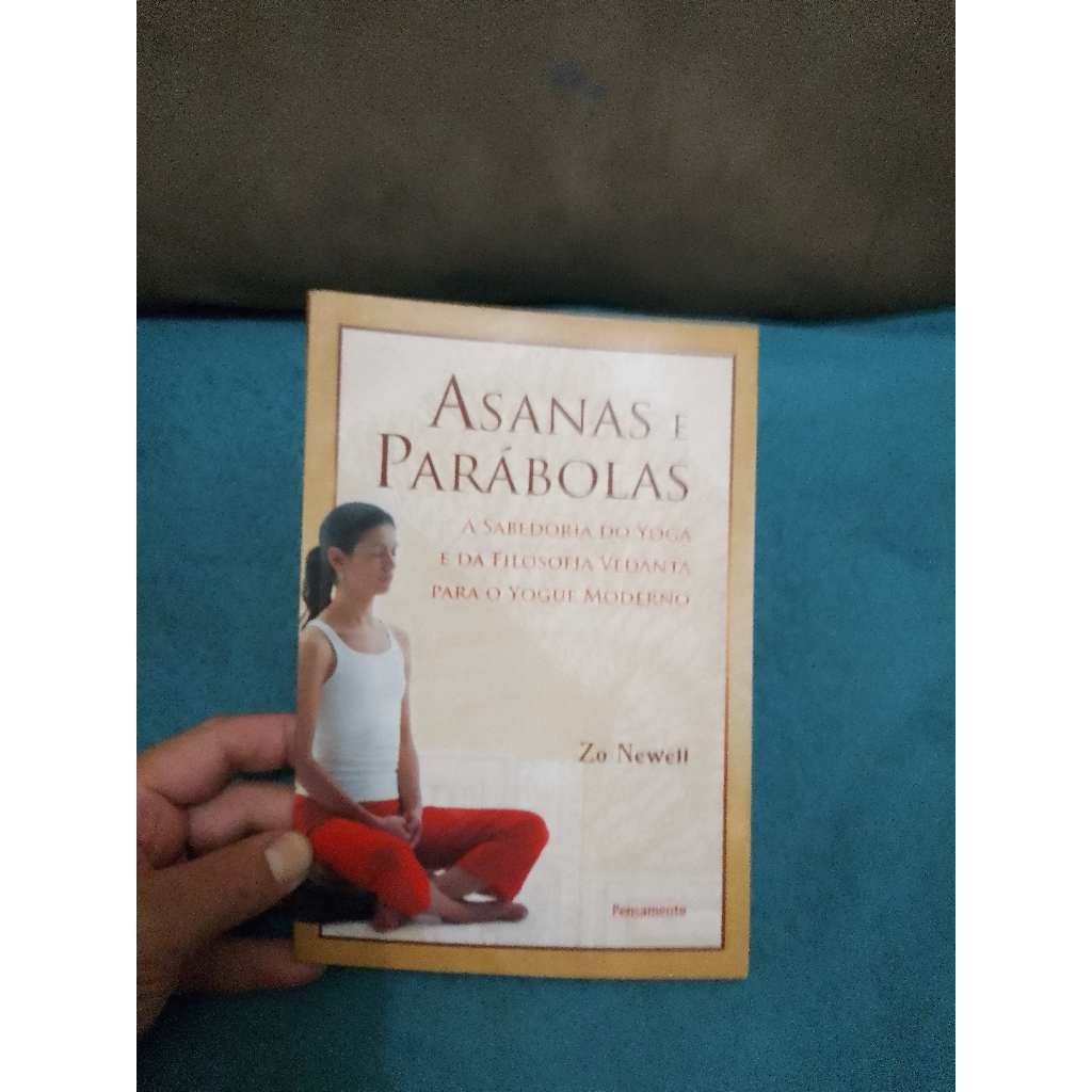 LIVRO, ASANAS E PARÁBOLAS, ZO NEWELL | Shopee Brasil