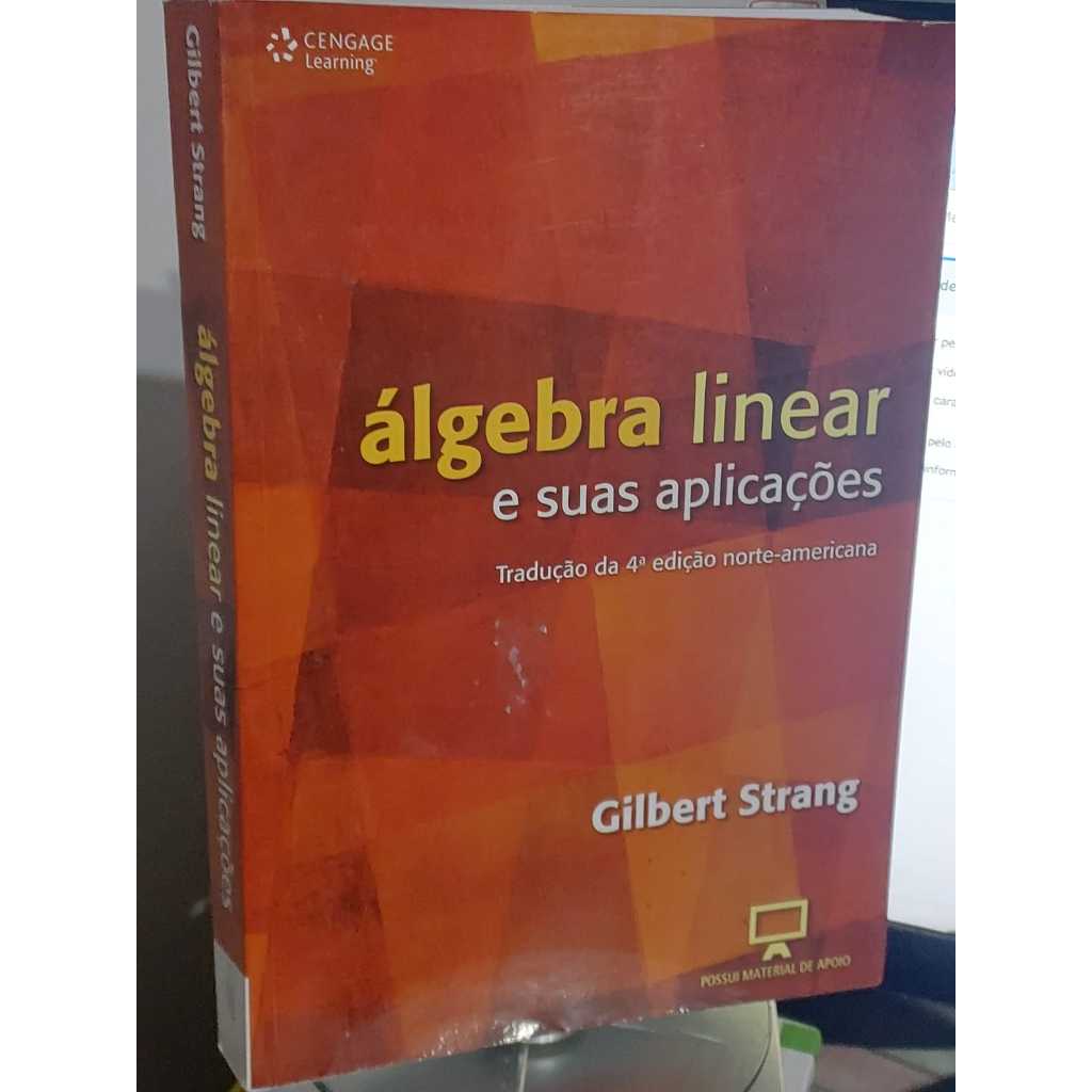 Álgebra Linear e Suas Aplicações - Gilbert Strang | Shopee Brasil