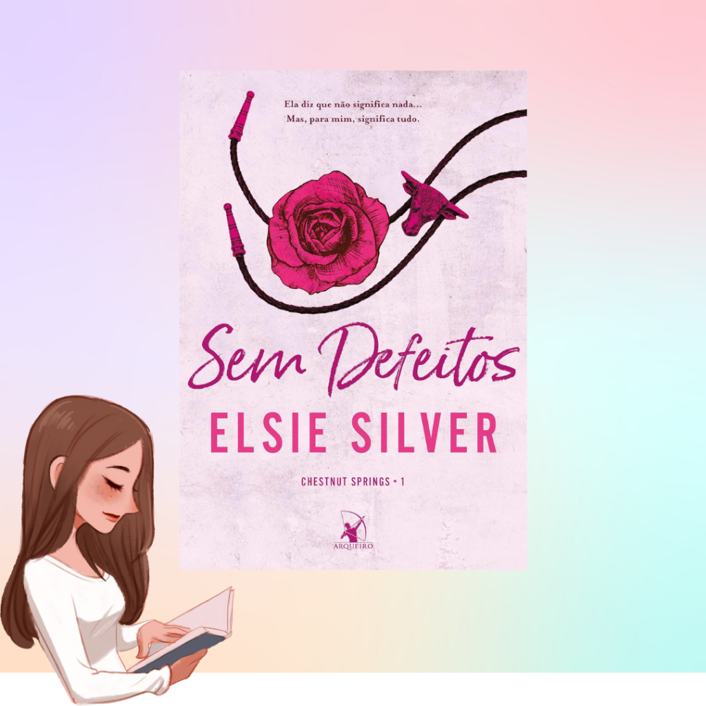 Sem Defeitos + Sem Coração – Elsie Silver (Chestnut Springs) | Shopee ...
